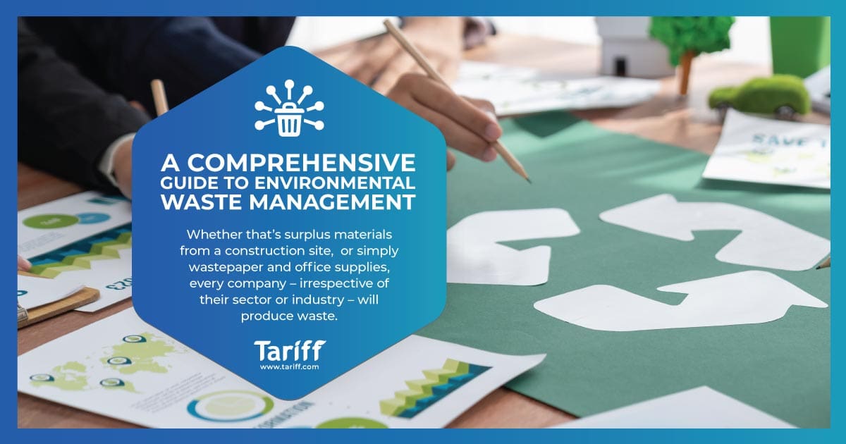 A Guide To Environmental Waste Management | Tariff.com